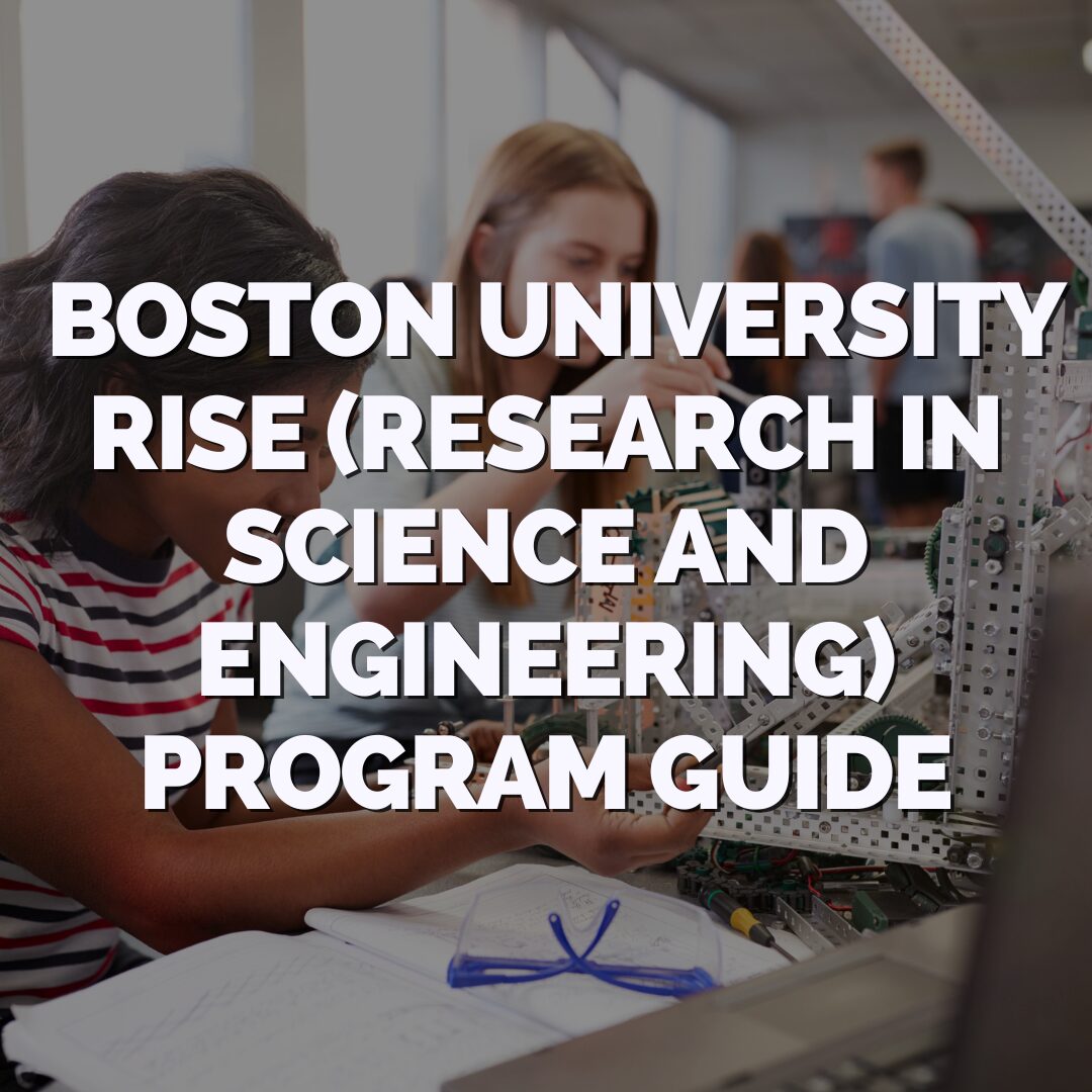 Boston University RISE (Research in Science and Engineering) Program ...