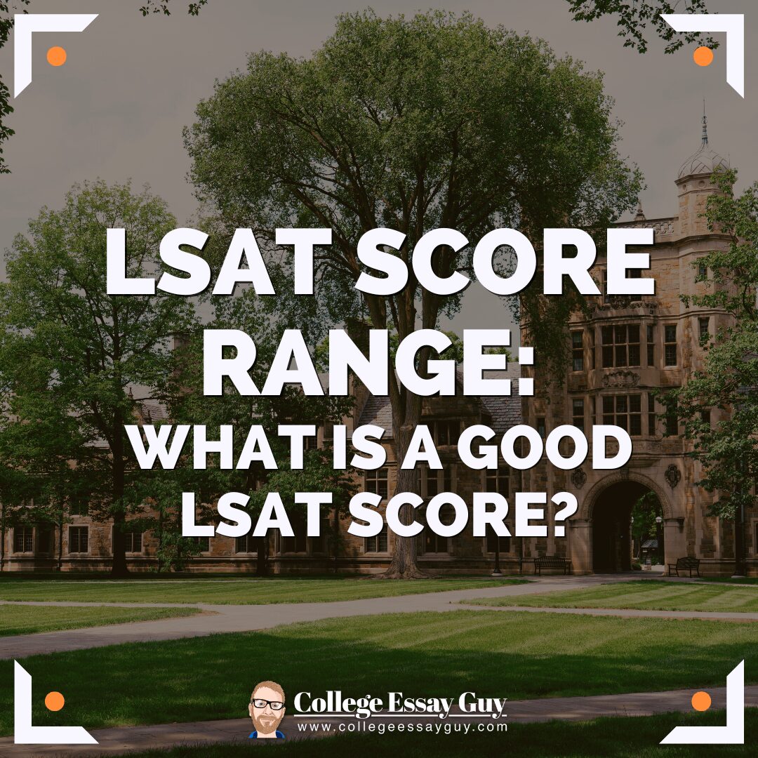 LSAT score range: what is a good LSAT score?