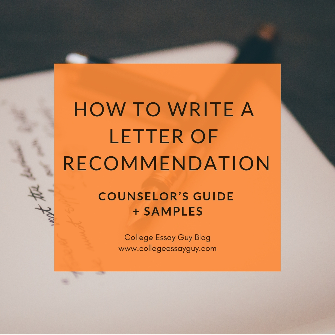 How to Write a Letter of Recommendation: Counselor’s Guide + Samples ...