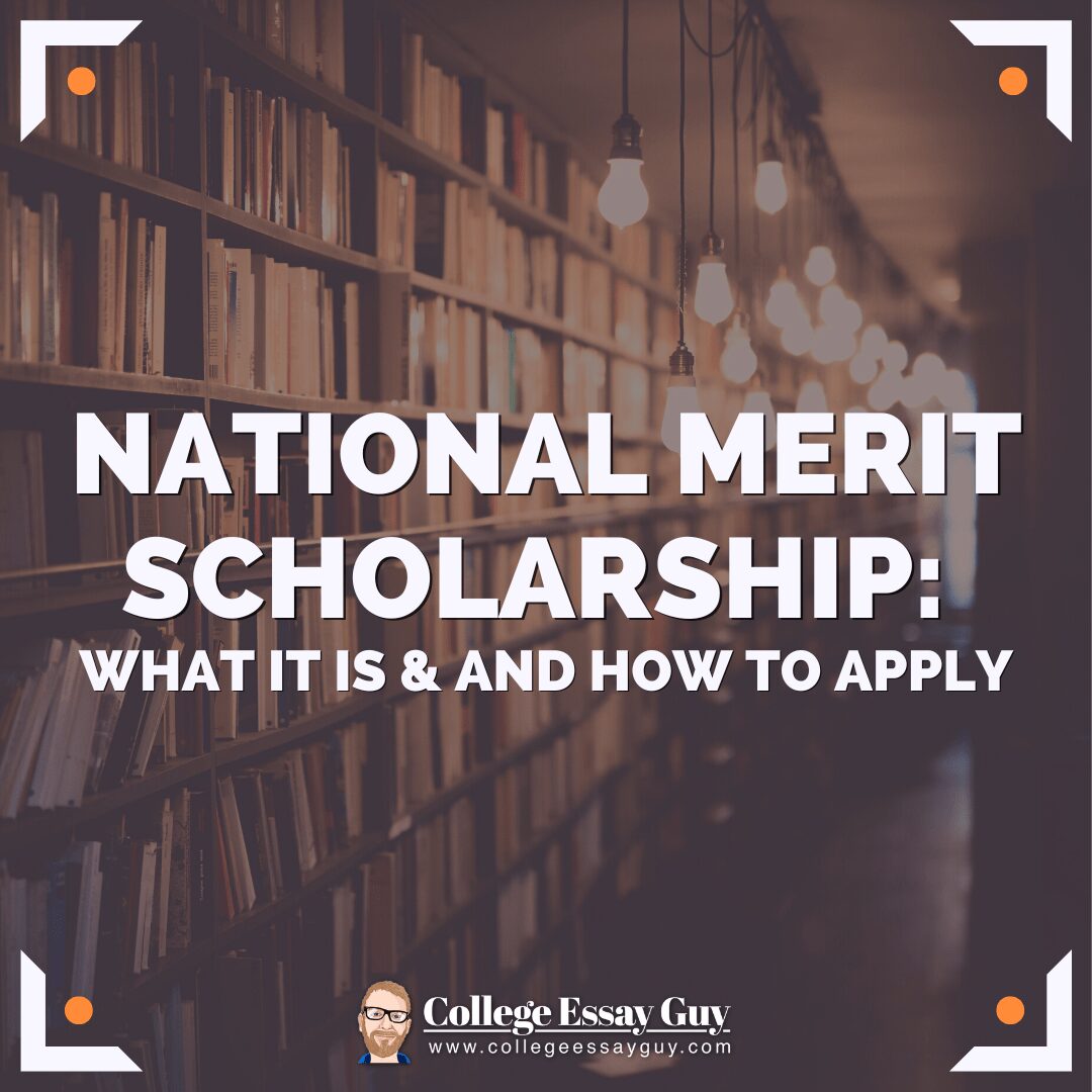 The National Merit Scholarship: What is it & How to Apply 2025/2026 ...