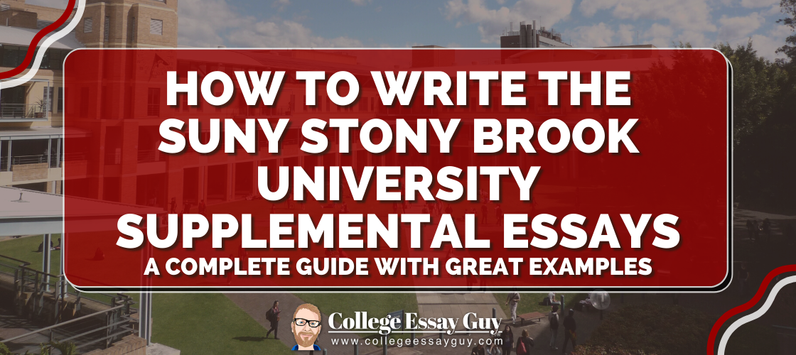 How to Write the SUNY Stony Brook University Supplemental Essay ...