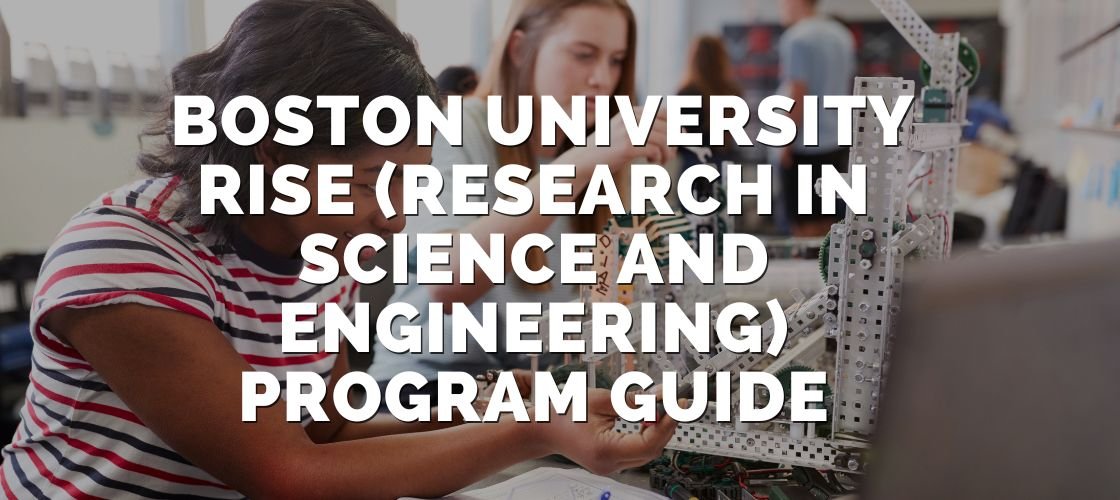 Boston University RISE (Research in Science and Engineering) Program ...